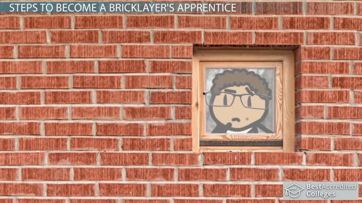 Be a Bricklayer's Apprentice: Training and Job Information